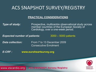 ACS SNAPSHOT SURVEY/REGISTRY | PDF