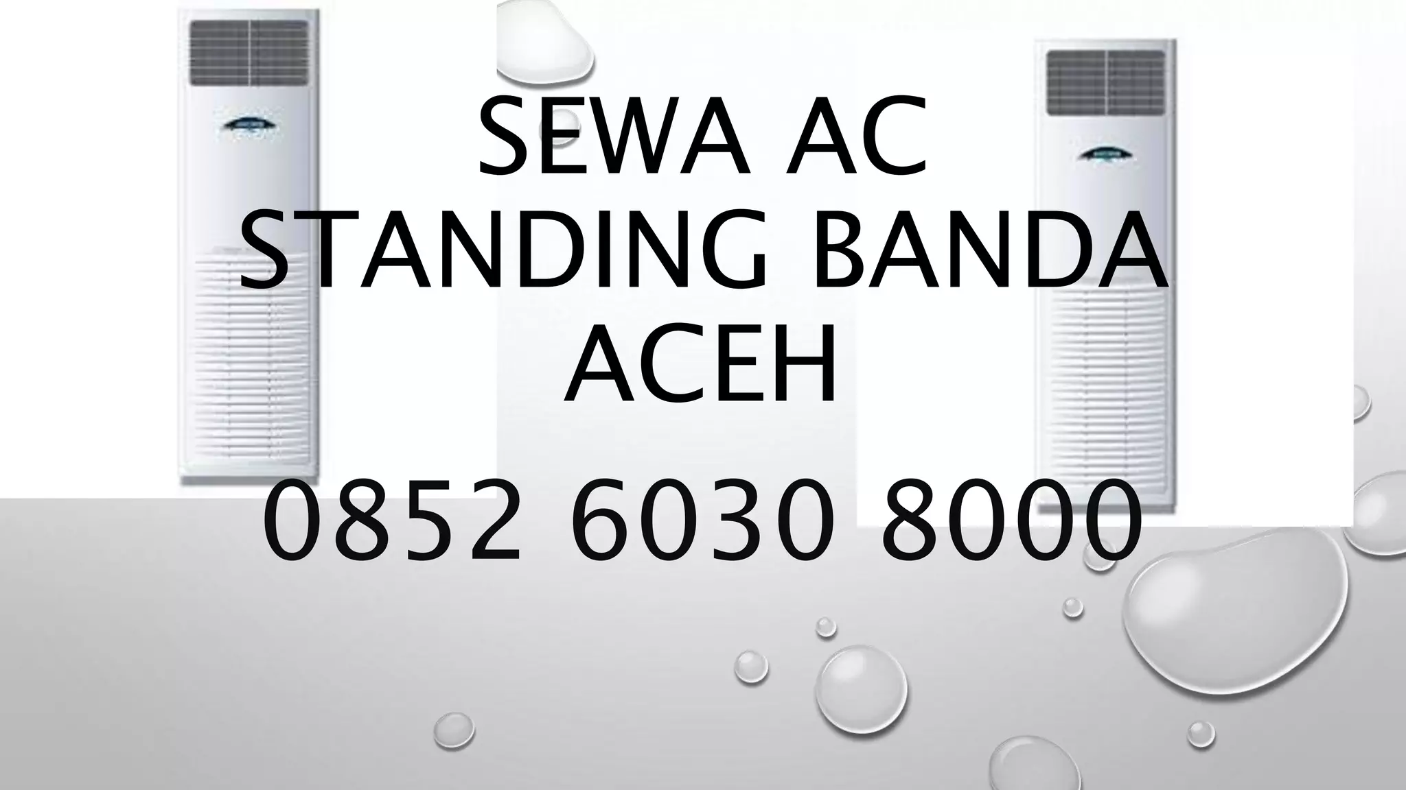 W.A 0852 60308000, Sewa ac standing Banda Aceh,Rental Ac standing Banda ...