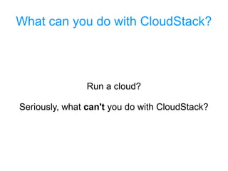 CloudStack, jclouds and Whirr! | PPT