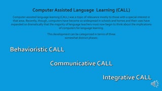 Act. 1.9 Computer Assisted Language Learning | PPTX