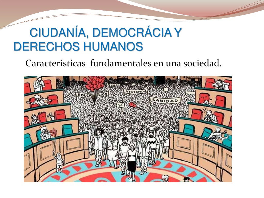 Ciudadanía Democracia Y Derechos Humanos