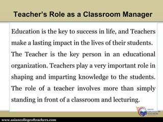 Act role of the teacher as a classroom manager | PPT