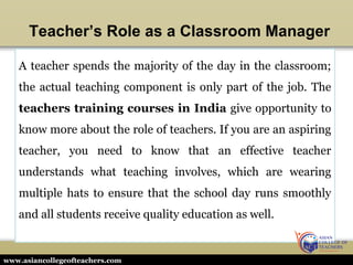 Act role of the teacher as a classroom manager | PPT