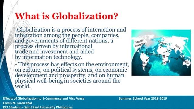 Effects of globalization to e commerce and vice versa