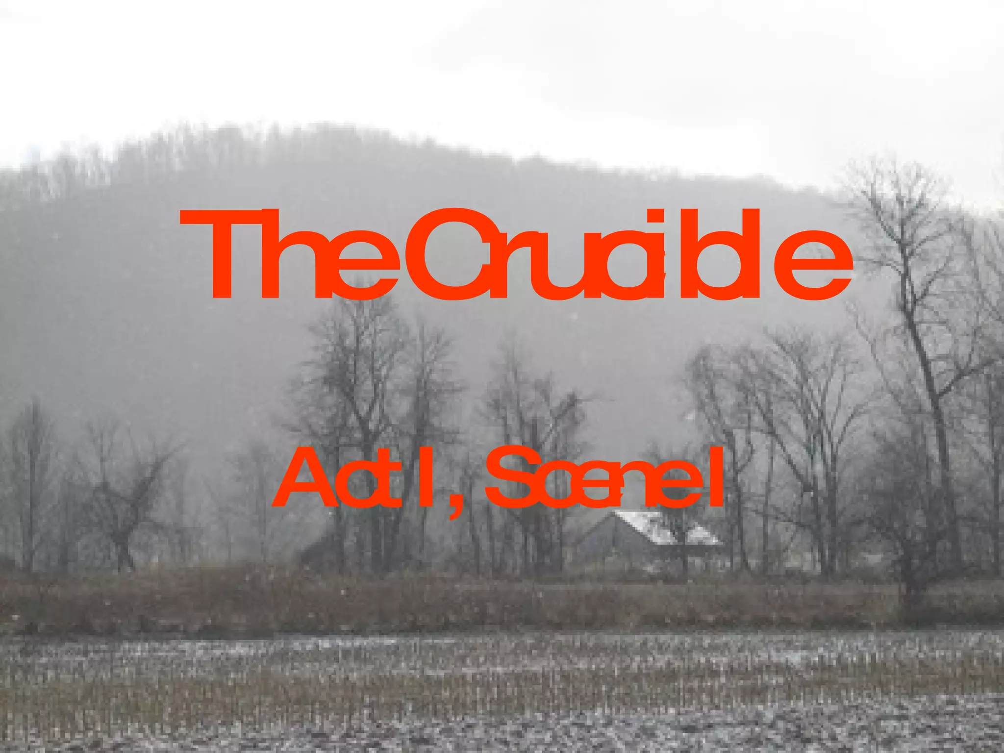 The Crucible Act 1 Scene 1 | PPT