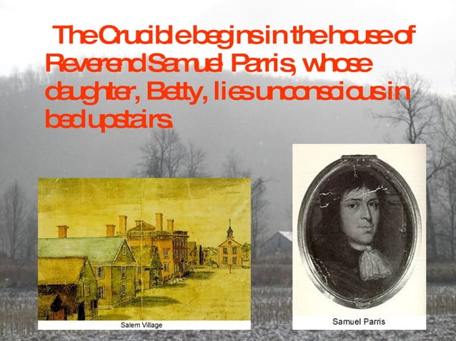 The Crucible Act 1 Scene 1 | PPT