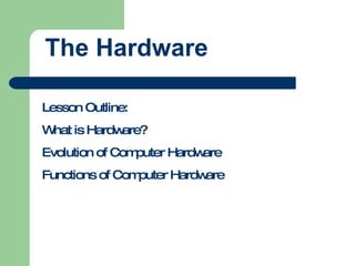 Hardware powerpoint Updated.. | PPT