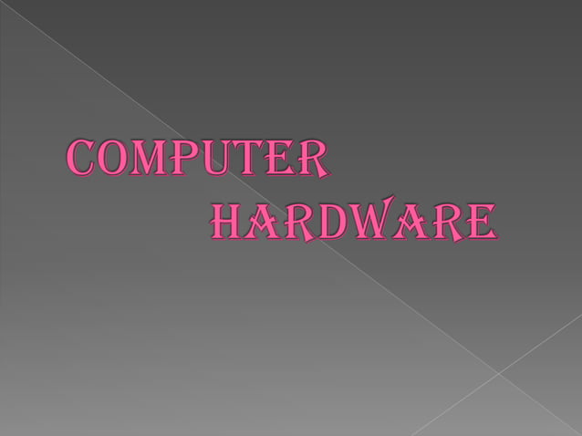 Computer Hardware | PPT