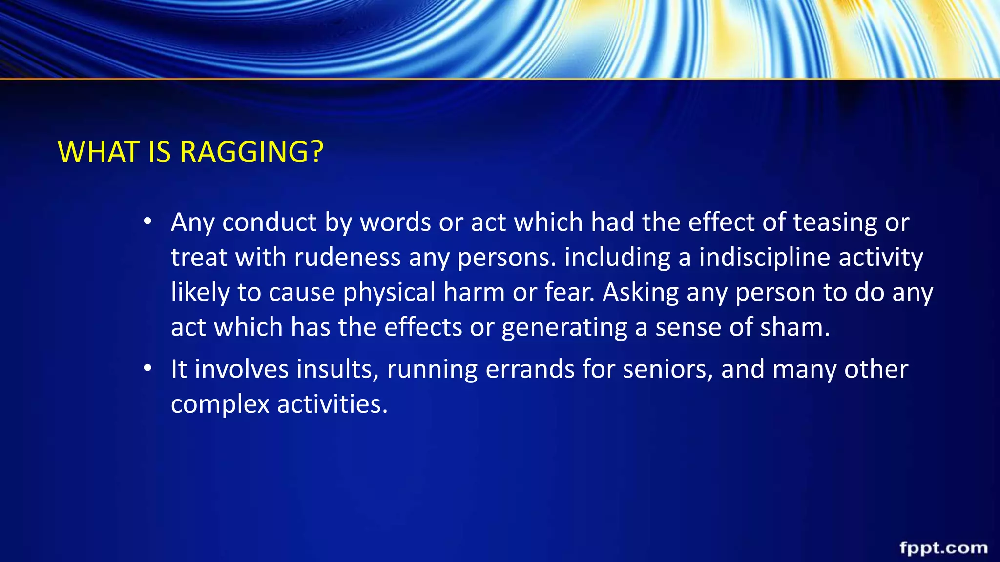 ACT AGAINST RAGGING.pptx