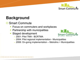 Smart Commute Evaluation: Tools, Techniques and Lessons Learned in Monitoring and Evaluating ...