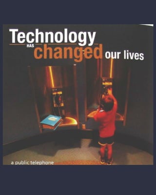 Technology has changed our lives | PDF