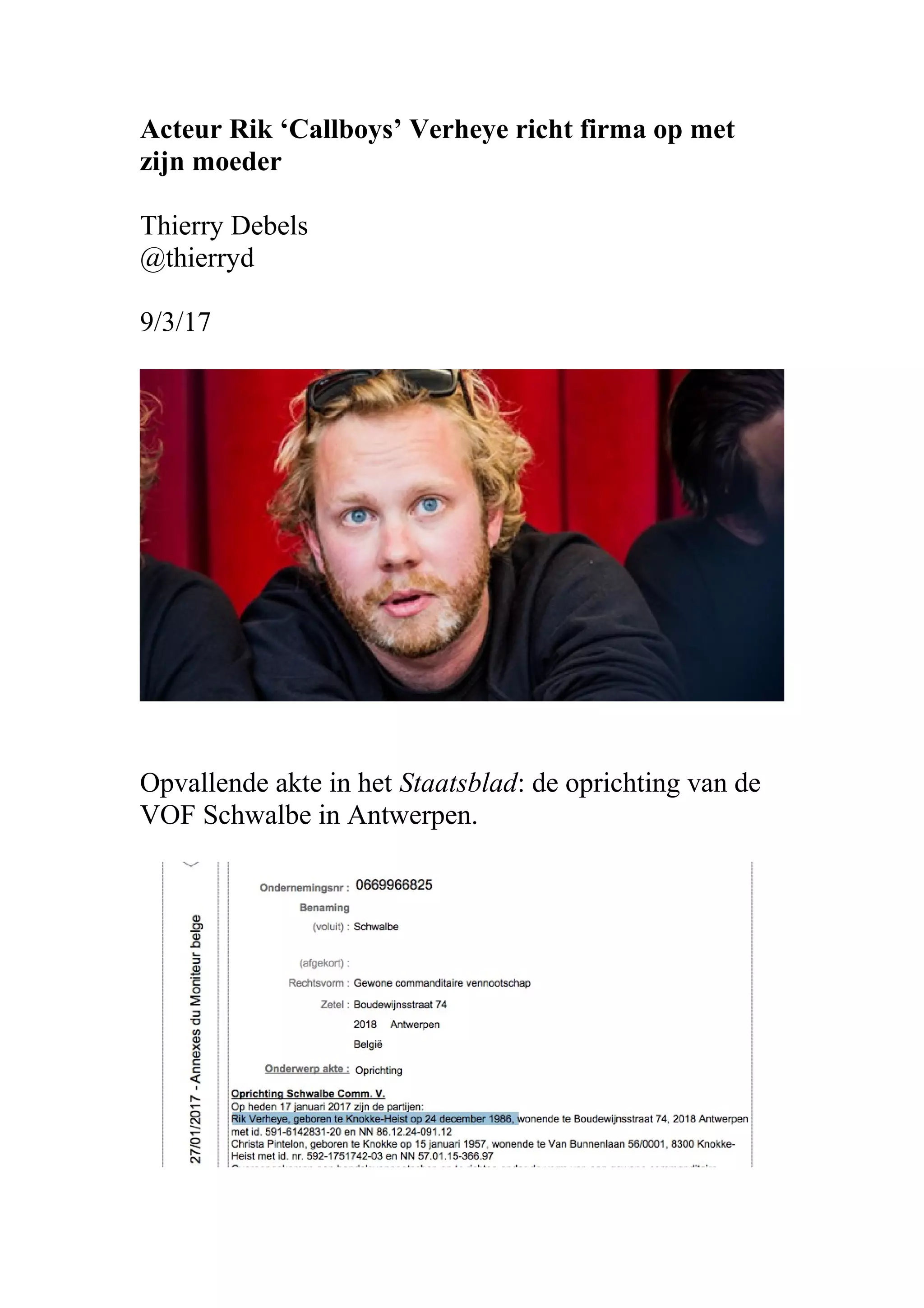 Acteur Rik Verheye richt firma op met zijn moeder | DOC