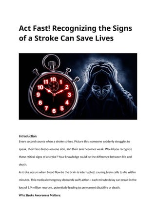 Act Fast! Recognizing the Signs of a Stroke Can Save Lives.docx
