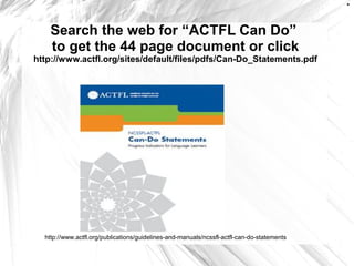NCSSFL-ACTFL Can Do Statements: How Proficiency are your students? | PDF