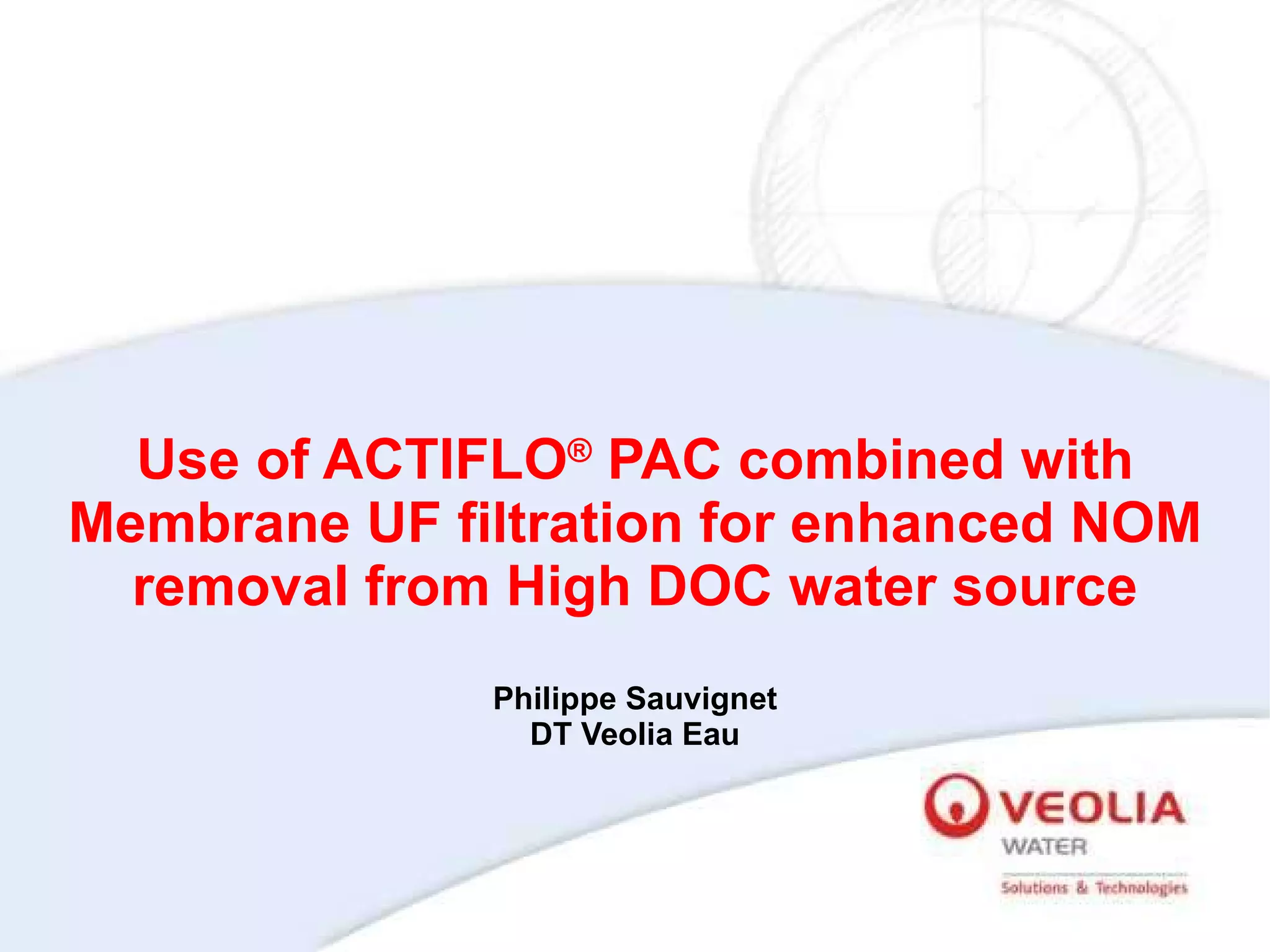 Actiflo Carb + Uf For Nom Removal | PPT