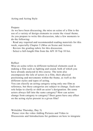 Acting and Acting StylePrepareAs we have been discussing, .docx