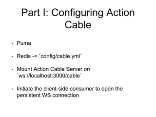 Real-Time Rails: Implementing WebSockets in Rails 5 with Action Cable | PPT