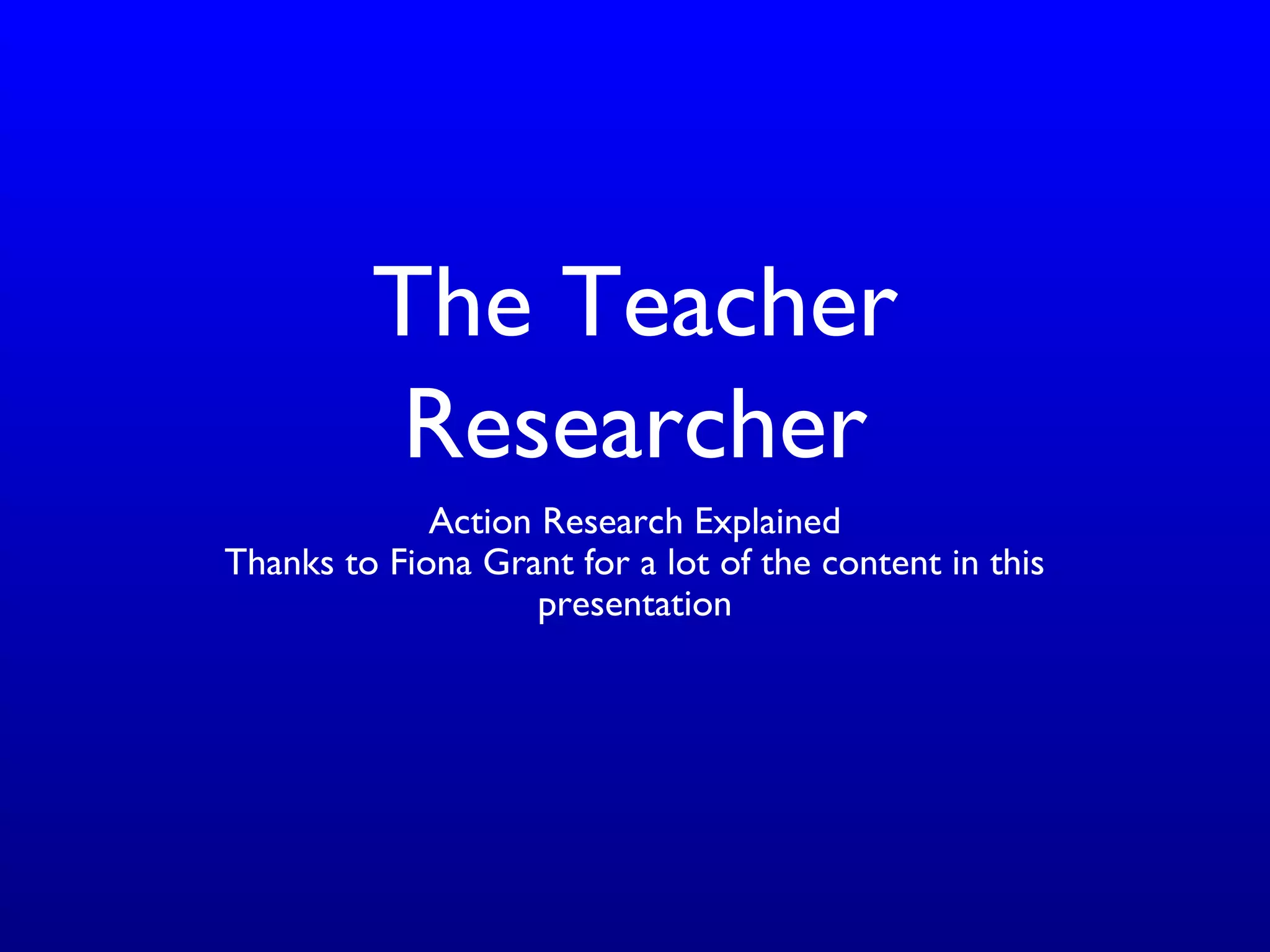Action research-for-teachers | PPT