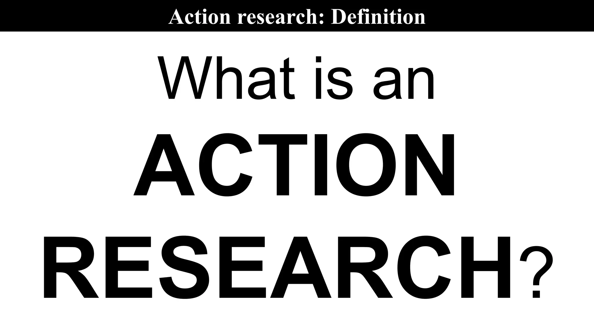 Brief explanation of action-research file | PPT