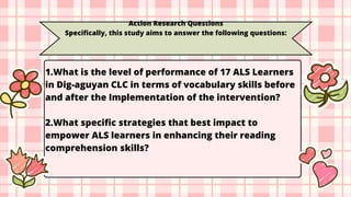 Action-ResearchEmpowering ALS Learners.pptx