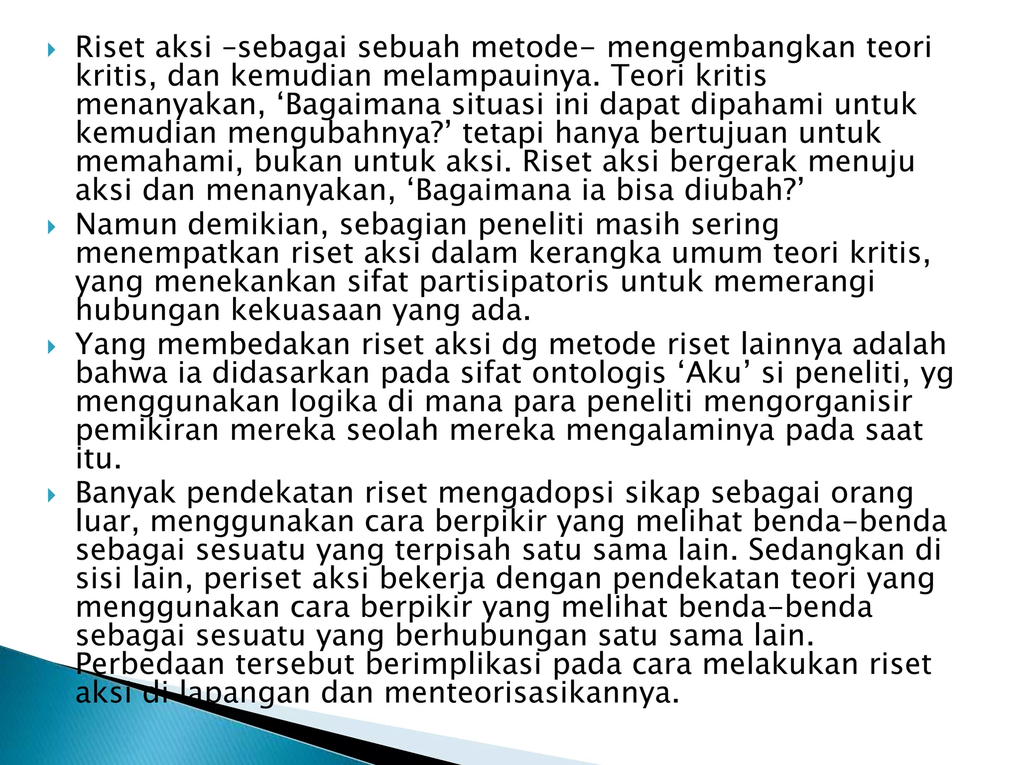 RISET AKSI: SEJARAH, PERKEMBANGAN, DAN POSISINYA DALAM PARADIGMA PENELITIAN | PPTX