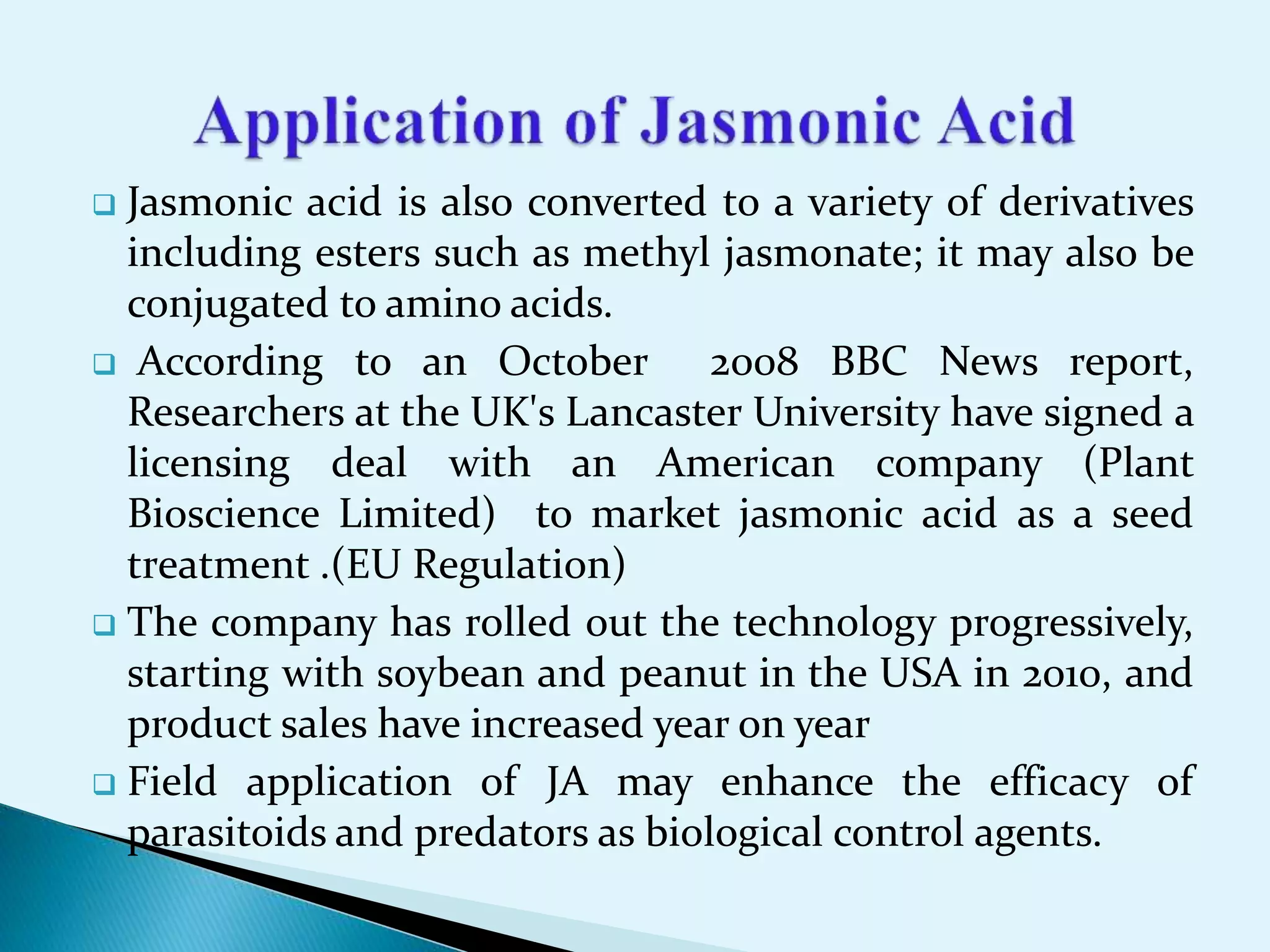Action and biosynthesis of jasmonic acid | PPTX