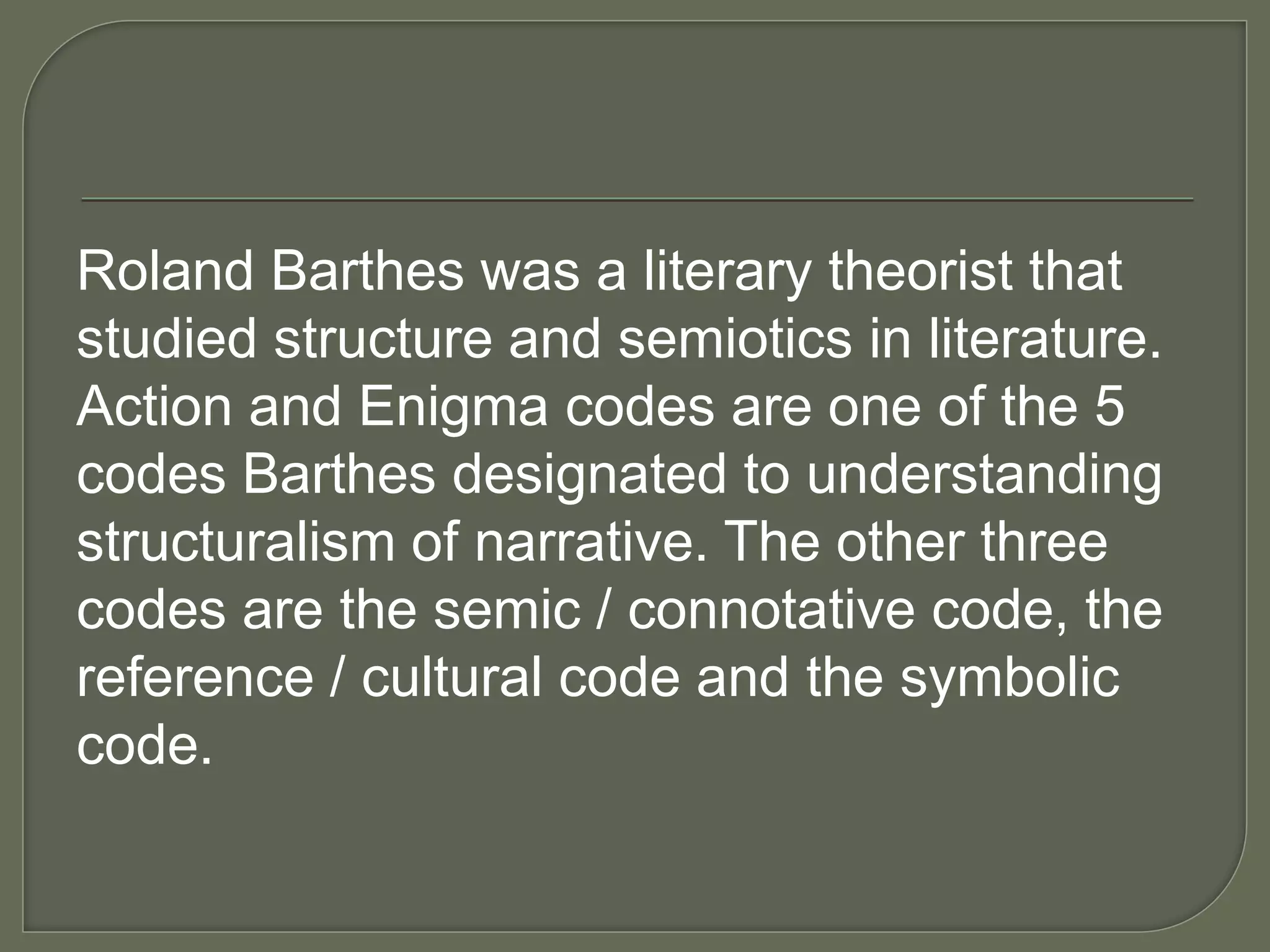 Action and Enigma codes – Roland Barthes | PPTX