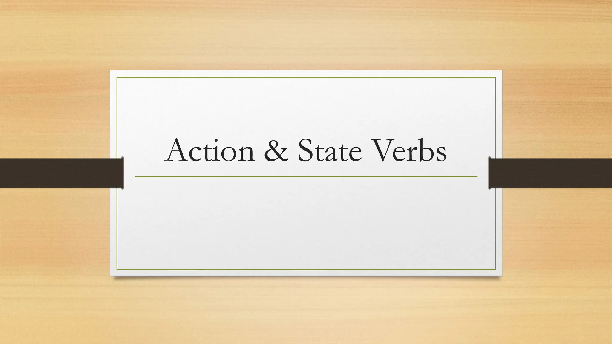 Types of Verb_Action and state verbs_feelings.pptx