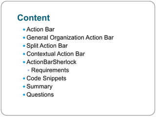 Action bar & ActionBarSherlock | PPTX | Operating Systems | Computer Software and Applications