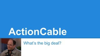 Action cable | PPT