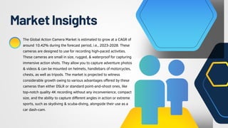 Action Camera Market Giants Spending Is Going to Boom | PPTX