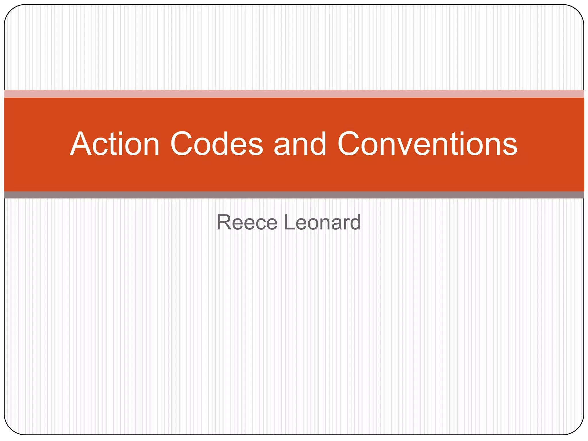 Action codes and conventions | PPT