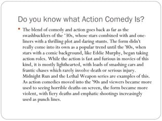 Action comedy | PPT