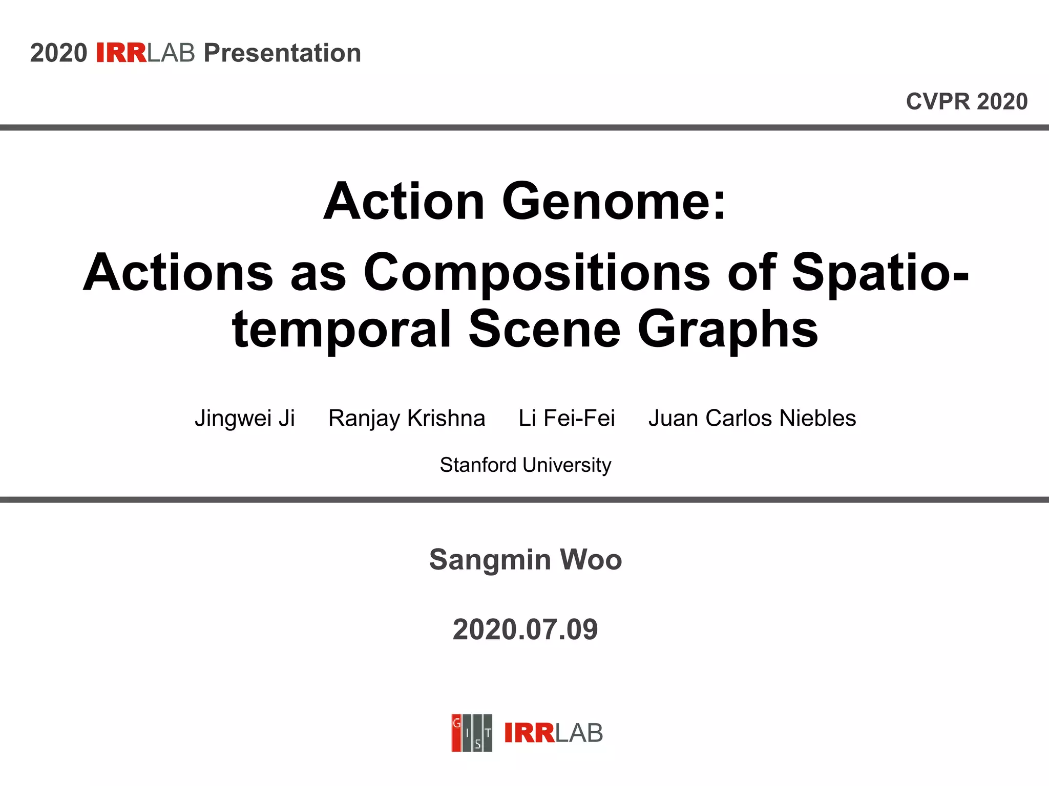 Action Genome: Action As Composition of Spatio Temporal Scene Graphs | PPT