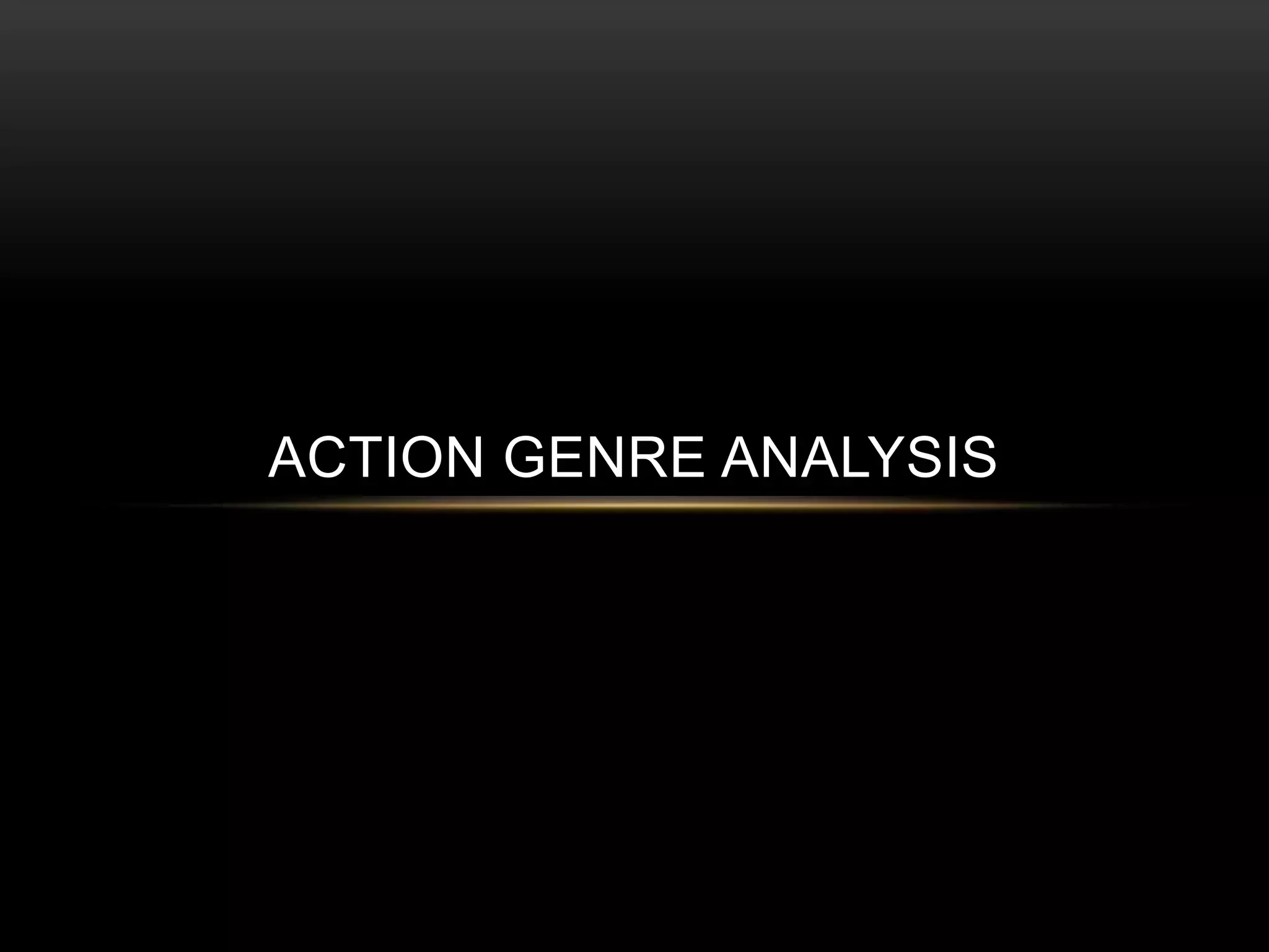 Action genre analysis | PPTX