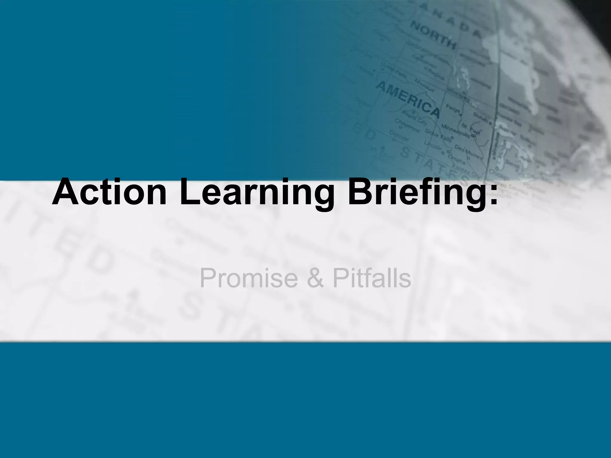 Action learning briefing (1) | PPT | Business | Business and Finance