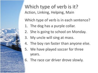 Verbs: Action, Linking, Main and Helping | PPTX