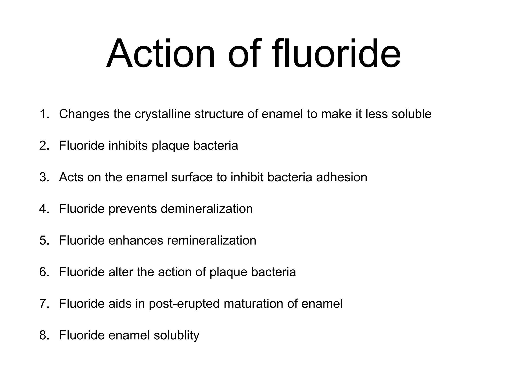 Action of fluoride | PPTX