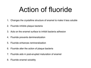Action of fluoride | PPTX