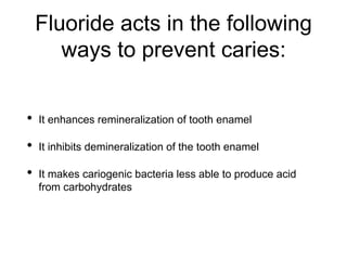 Action of fluoride | PPTX