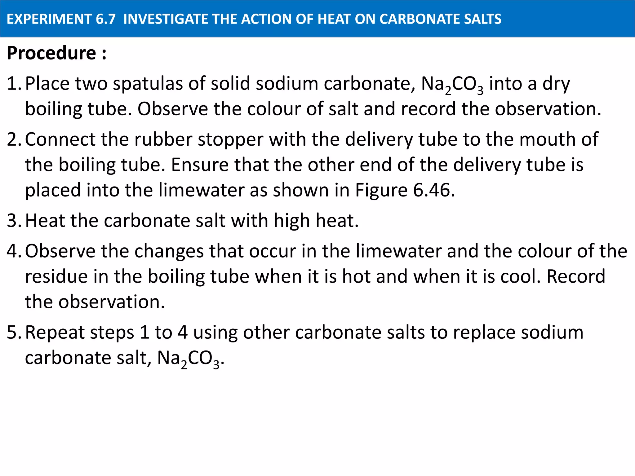 ACTION OF HEAT ON CARBONATE AND NITRATE SALT | PPTX