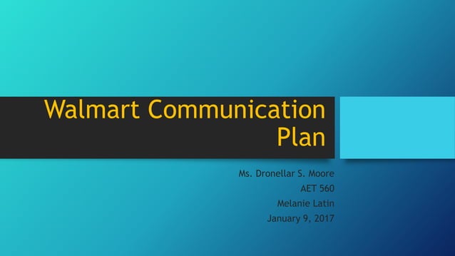 Walmart Communication Plan | PPTX