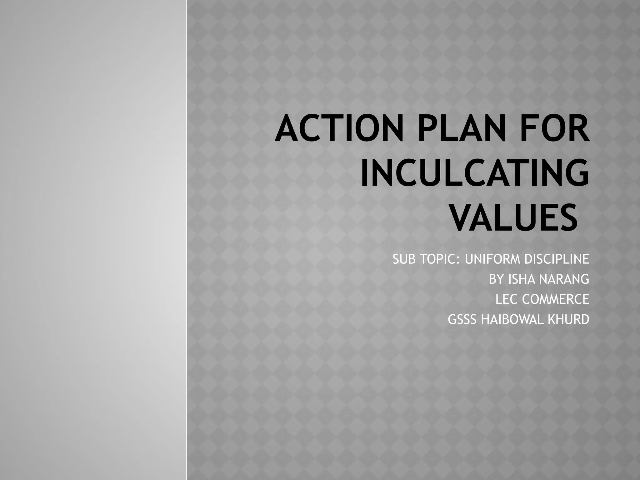 ACTION PLAN FOR INCULCATING VALUES (1).pptx