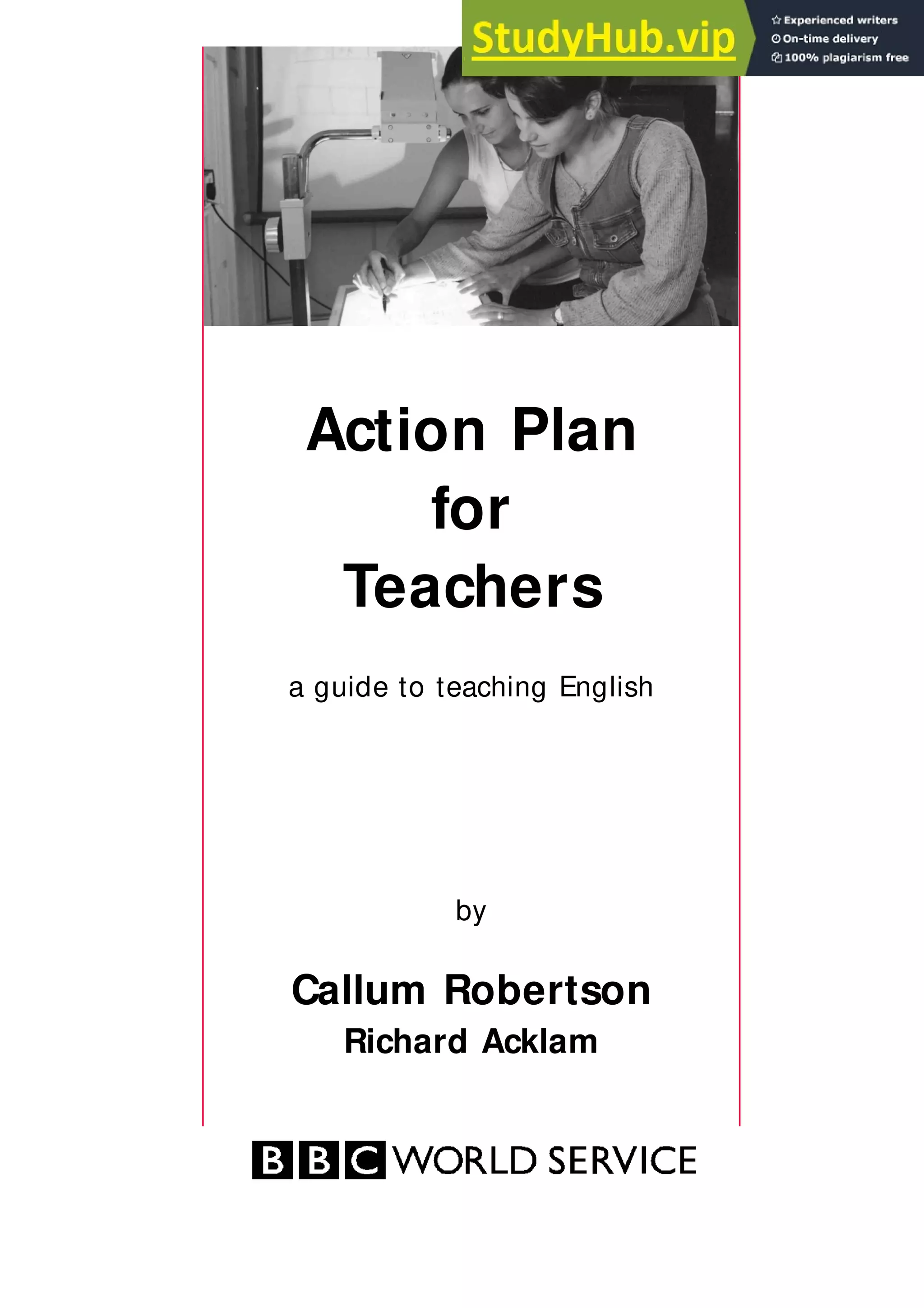 Action Plan For Teachers A Guide To Teaching English By Callum ...