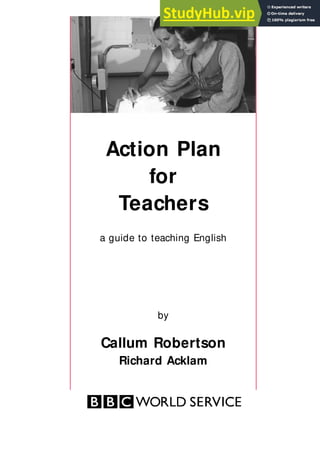 Action Plan For Teachers A Guide To Teaching English By Callum ...