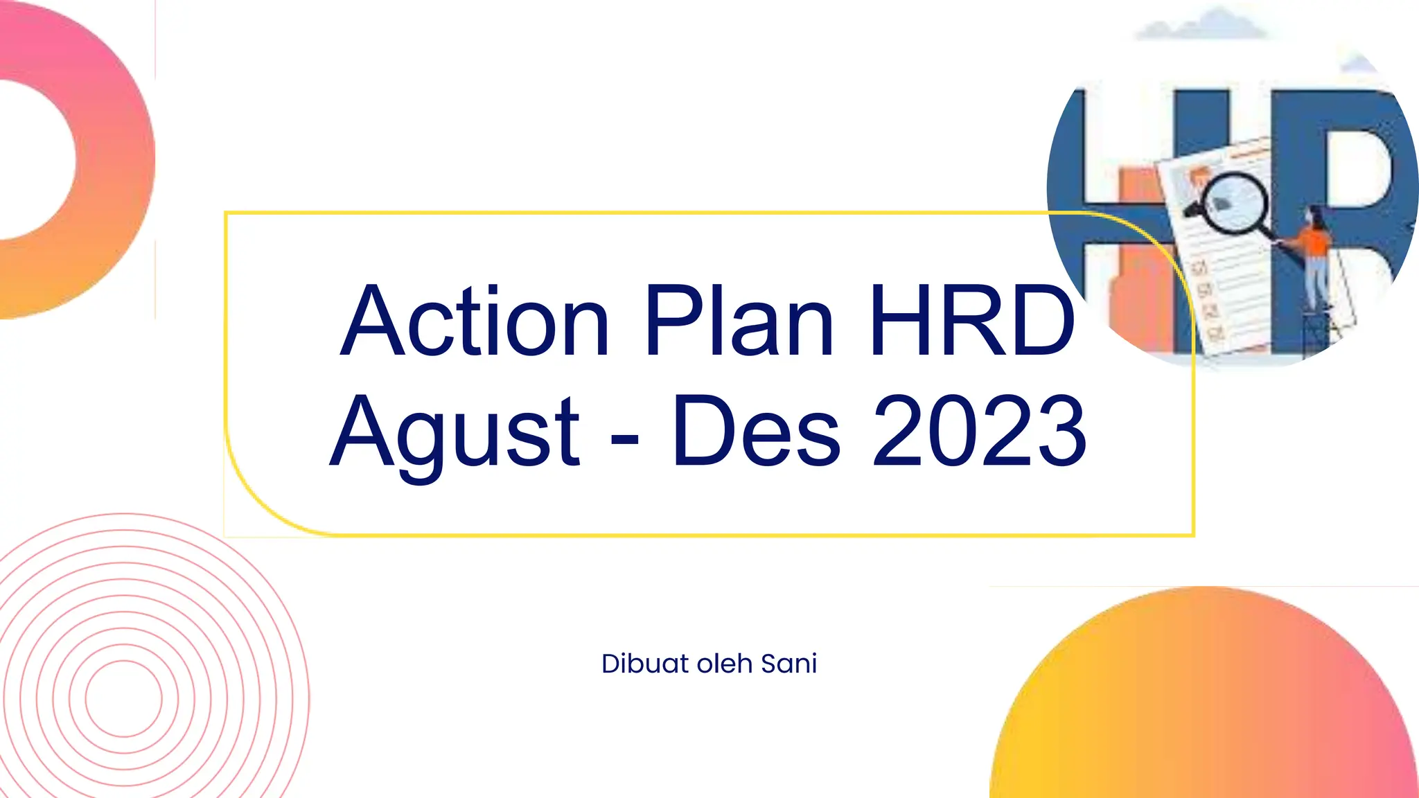 Draft acuan action plan Human Resources Development | PPTX