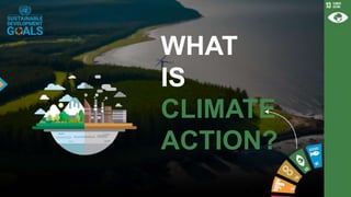 Sdg climate action goal 13 which is very much important | PPTX