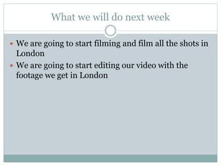 Action plan week 6 | PPTX | Video Production | Content Production