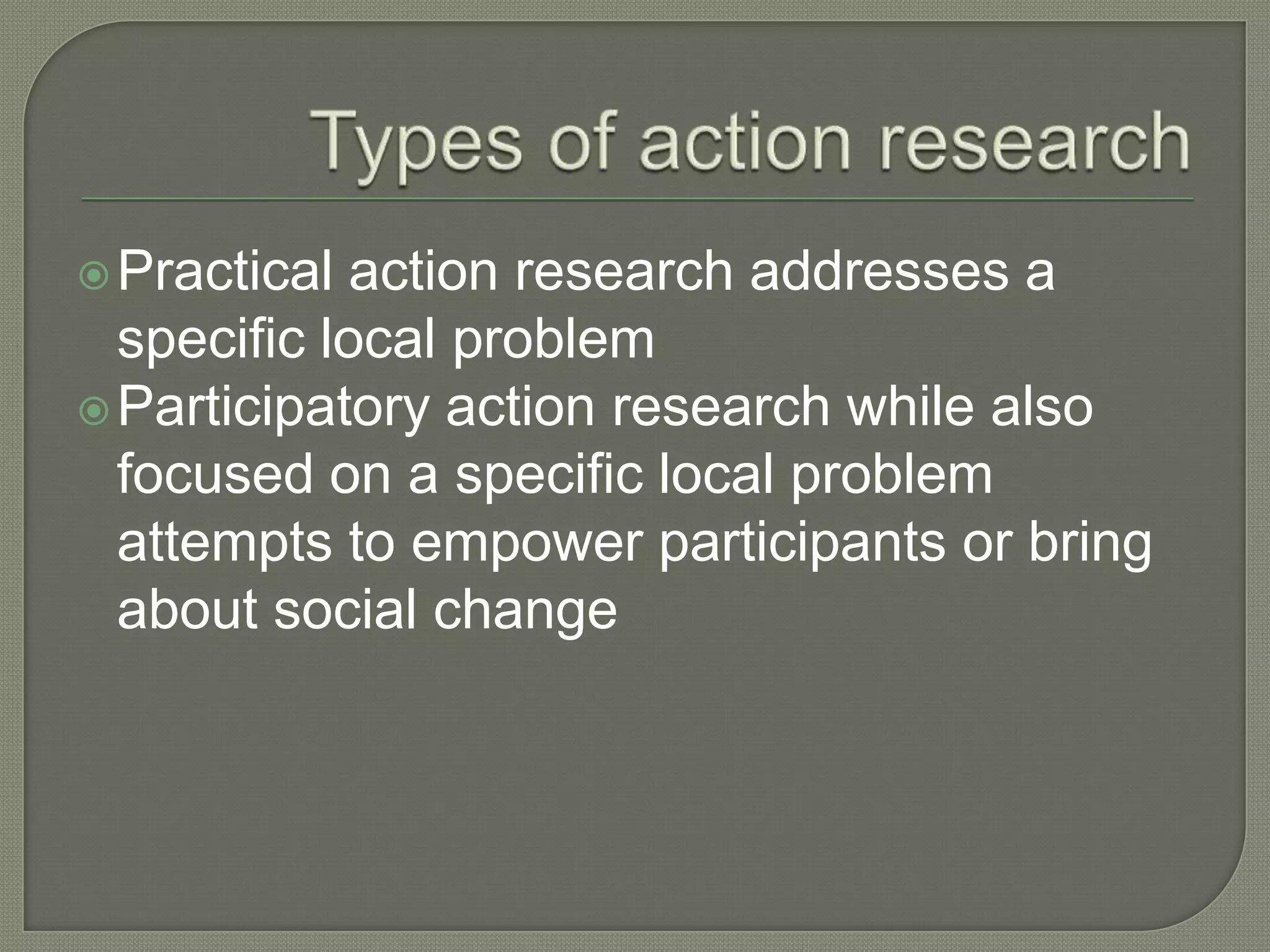 Actionresearch 110301041332-phpapp02 | PPTX