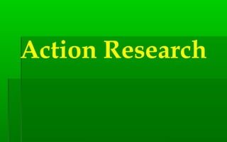 Action Research | PPT
